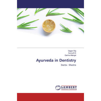 Ayurveda in Dentistry