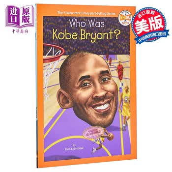 Who Was Kobe Bryant 谁是科比 Who was系列 英文原版 8-12岁