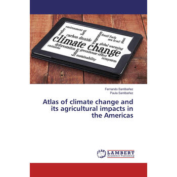 Atlas of climate change and its agricultural imp