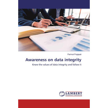 Awareness on data integrity