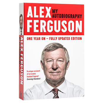 弗格森自传 Alex Ferguson My Autobiography 英文原版人物传记 对自己管理生涯的反思 英文版进口原版英语书籍