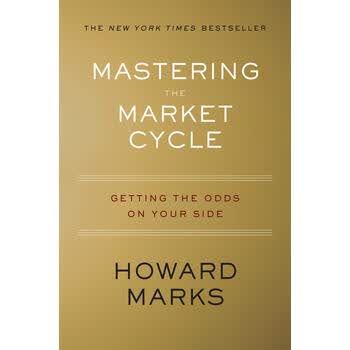 Mastering the Market Cycle 掌握市场的周期