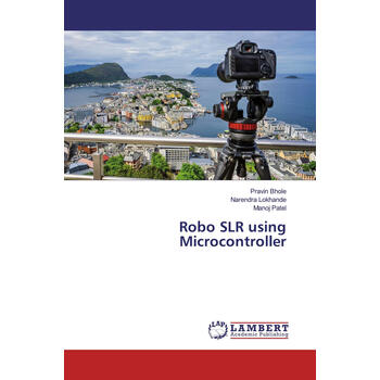 Robo SLR using Microcontroller