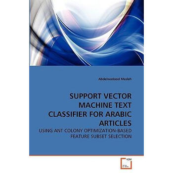 Support Vector Machine Text Classifier for Arabi