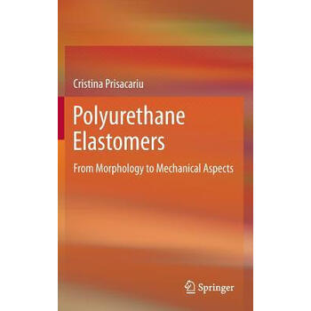 高被引Polyurethane Elastomers: From Morphology to
