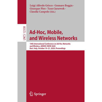 Ad-Hoc, Mobile, and Wireless Networks: 19th Inte