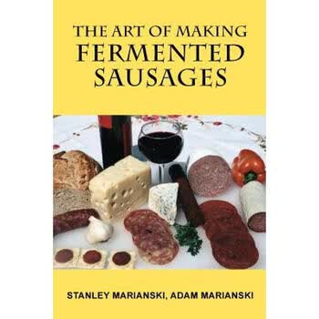 The Art of Making Fermented Sausages