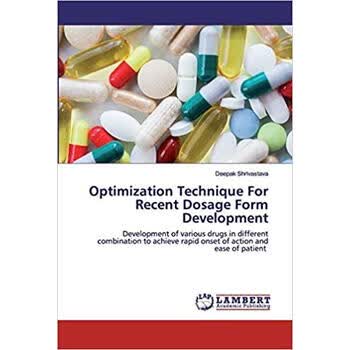 Optimization Technique For Recent Dosage Form De