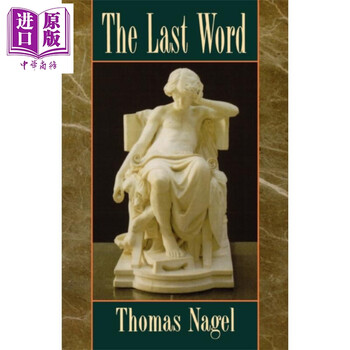 最后一个字 英文原版 The Last Word 托马斯 内格尔 Thomas Nagel 哲学