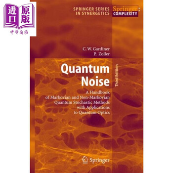 Quantum Noise 英文原版 Crispin Gardiner Peter Zolle