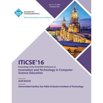 ITiCSE 16 Innovation & Technology in Computer Sc