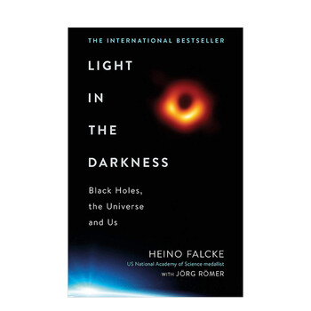 现货Light in the Darkness: Black Holes,TheUniverse a