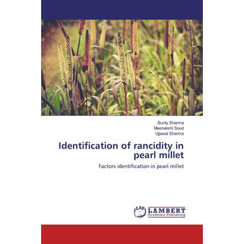 Identification of rancidity in pearl millet