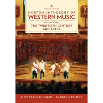 诺顿西方音乐选集卷三 Norton Anthology of Western Music...
