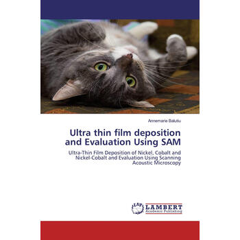 Ultra thin film deposition and Evaluation Using