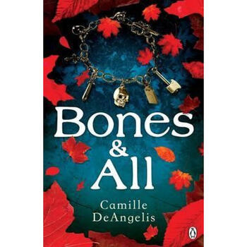 Bones and All