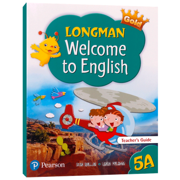 Longman Welcome to English Gold 5A Teacher&rsquo;s