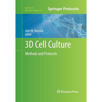 3D Cell Culture: Methods and Protocols