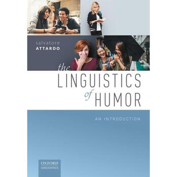 The Linguistics of Humor: An Introduction