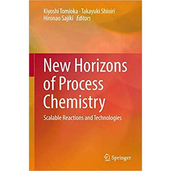 高被引New Horizons of Process Chemistry: Scalable