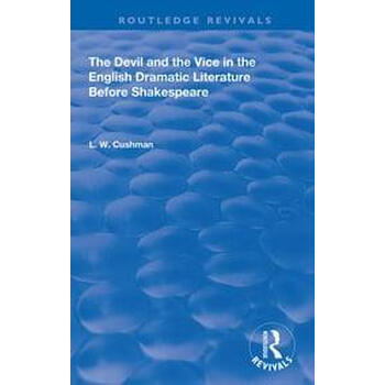 The Devil and the Vice in the English Dramatic L