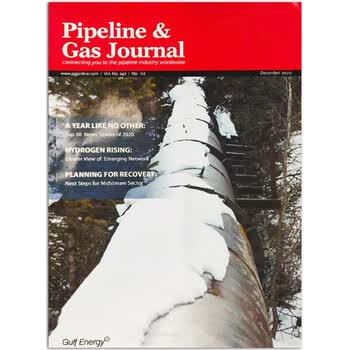 【单期可选】Pipeline&Gas Journal 美国管道与天然气杂志 2020/21年月刊 英 2020年12月刊