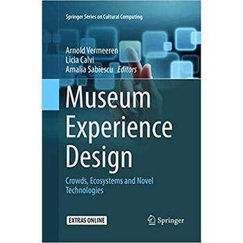 Museum Experience Design: Crowds, Ecosystems and