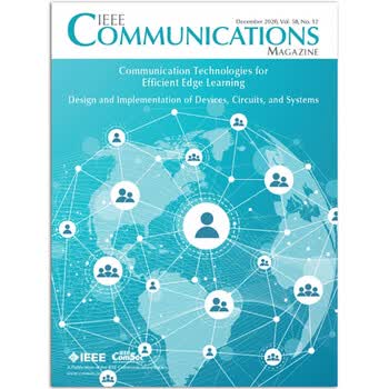 【单期可选】IEEE Communications Magazine IEEE通信杂志 2020年1 2020年12月刊
