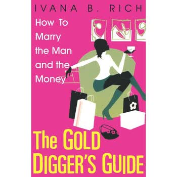 【】The Gold Digger's Guide 英文原版