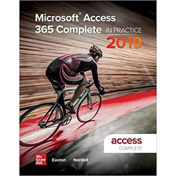 Microsoft Access 365 Complete: In Practice, 2019