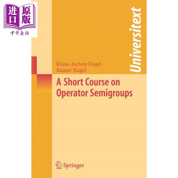 A Short Course on Operator Semigroups  K Jochen