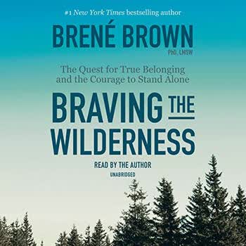 Braving the Wilderness: The Quest for True