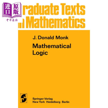 数学逻辑第1版 Mathematical Logic 英文原版 JD Monk