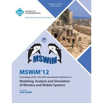 Mswim 12 Proceedings of the 15th ACM Internation
