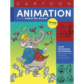 Cartoon Animation with Preston Blair, Revised E...