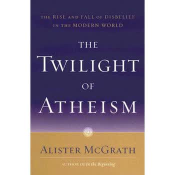 The Twilight of Atheism: The Rise and Fall o... 英文原版