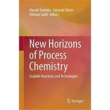 高被引New Horizons of Process Chemistry: Scalable