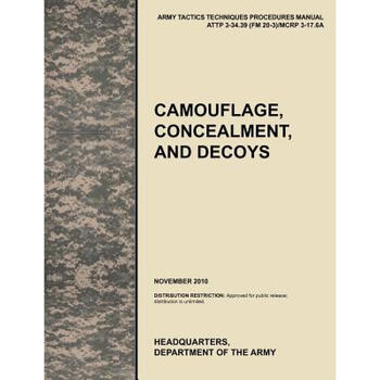 Camouflage, Concealment and Decoys: The Offi...