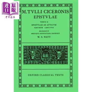 西塞罗书信集 卷1 英语希腊语双语 Epistulae Volume II Part 1 Ad Atticum Books I-VIII 英文原版  Cicero A C Clark