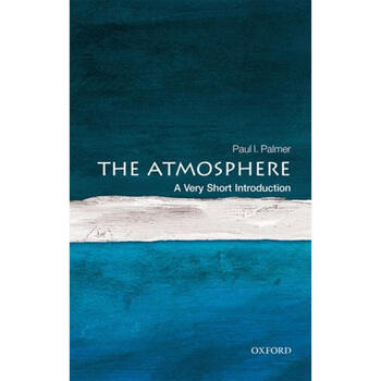 牛津通识读本：大气 The Atmosphere: A Very Short Intro...