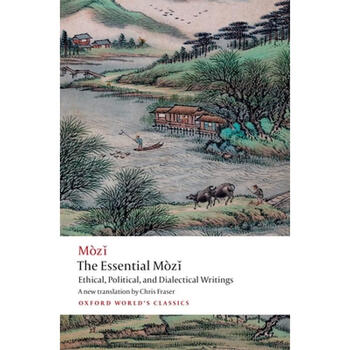 墨子：必读系列：伦理、政治与辩证法著作 The Essential M