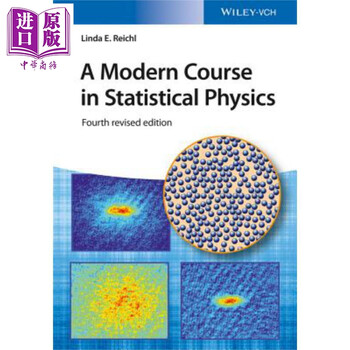 现代统计物理学课程 第4版 A Modern Course in Statistical Physics 英文原版 Linda Reichl 【中商原版】