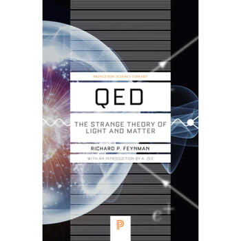 量子电动力学 Qed: The Strange Theory of Light and Matter