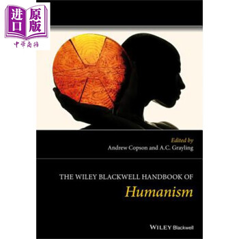 威利·布莱克韦尔人文主义手册 The Wiley Blackwell Handbook Of Humanism Andrew Copson 英文原版 中商原版 Wiley