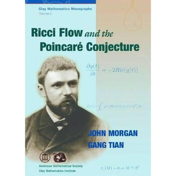 里奇流与庞加莱猜想 Ricci Flow and the Poincare Conjec...