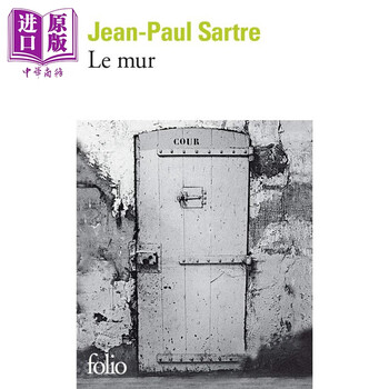 墙 法文原版 Le mur 让 保罗 萨特 Jean Paul Sartre
