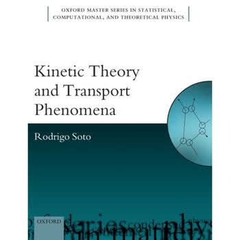 Kinetic Theory and Transport Phenomena
