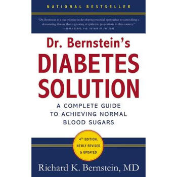 Dr Bernstein's Diabetes Solution: A Complete...