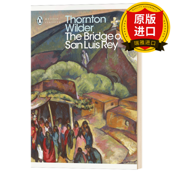 The Bridge of San Luis Rey 圣路易斯雷大桥 英文原版 原著小说普利策文学奖
