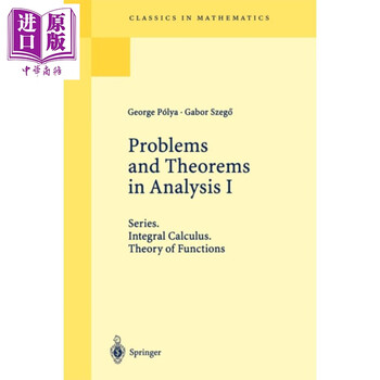 Problems and Theorems in Analysis I Series Integral Calculus Theory of Functions 英文原版 George Polya